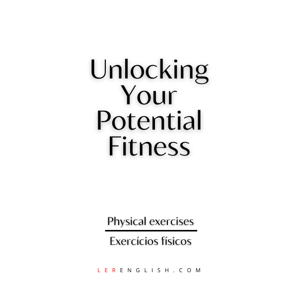Unlocking Your Potential Fitness