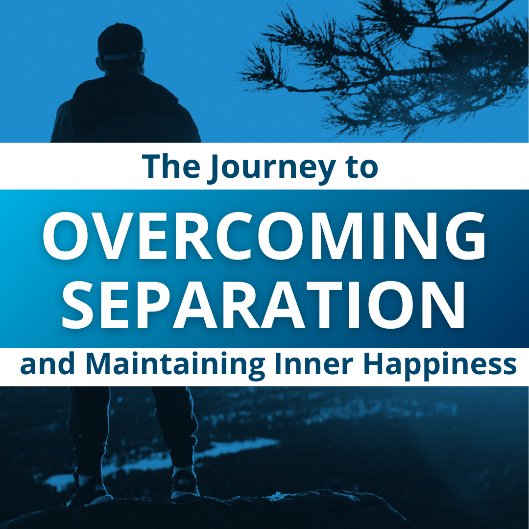 [Extra] The guide to overcoming separation and staying happy and st...