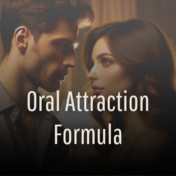 Oral attraction formula