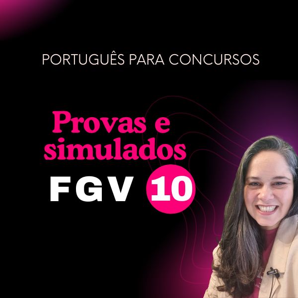 TURMA DE SIMULADOS E PROVAS FGV 10