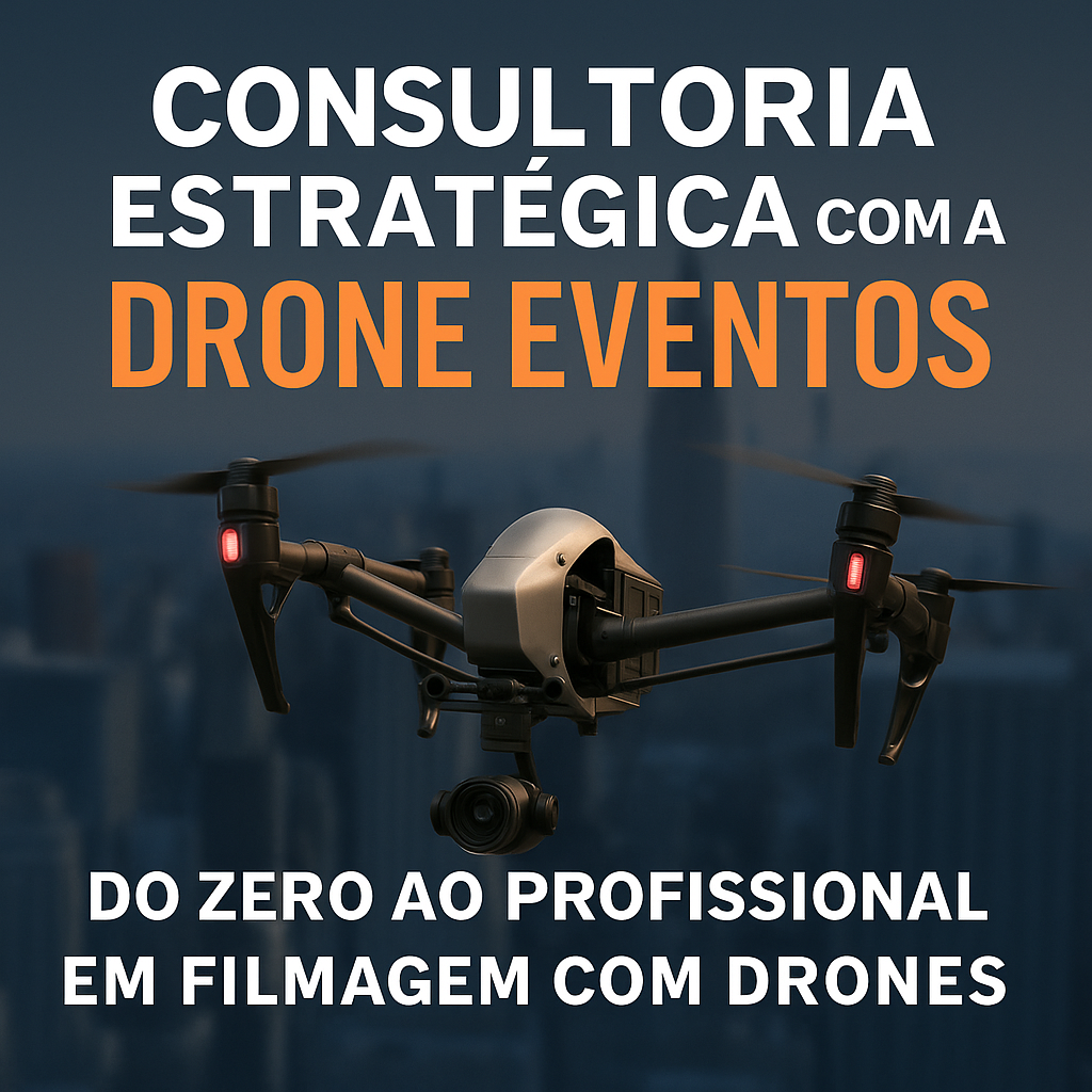 Consultoria Estratégica com a Drone Eventos – Do Zero ao Profissional ...
