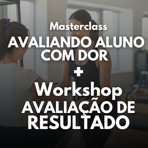 Combo: Masterclass Avaliando Aluno com dor + Workshop RED : Avaliaç...