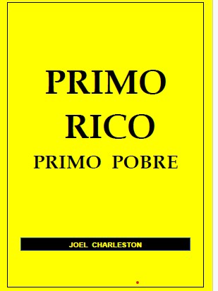 PRIMO RICO, PRIMO POBRE - JOEL CHARLESTON | Hotmart