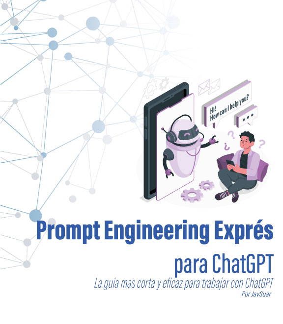Prompt Engineering Exprés para ChatGPT - Javier Suarez | Hotmart
