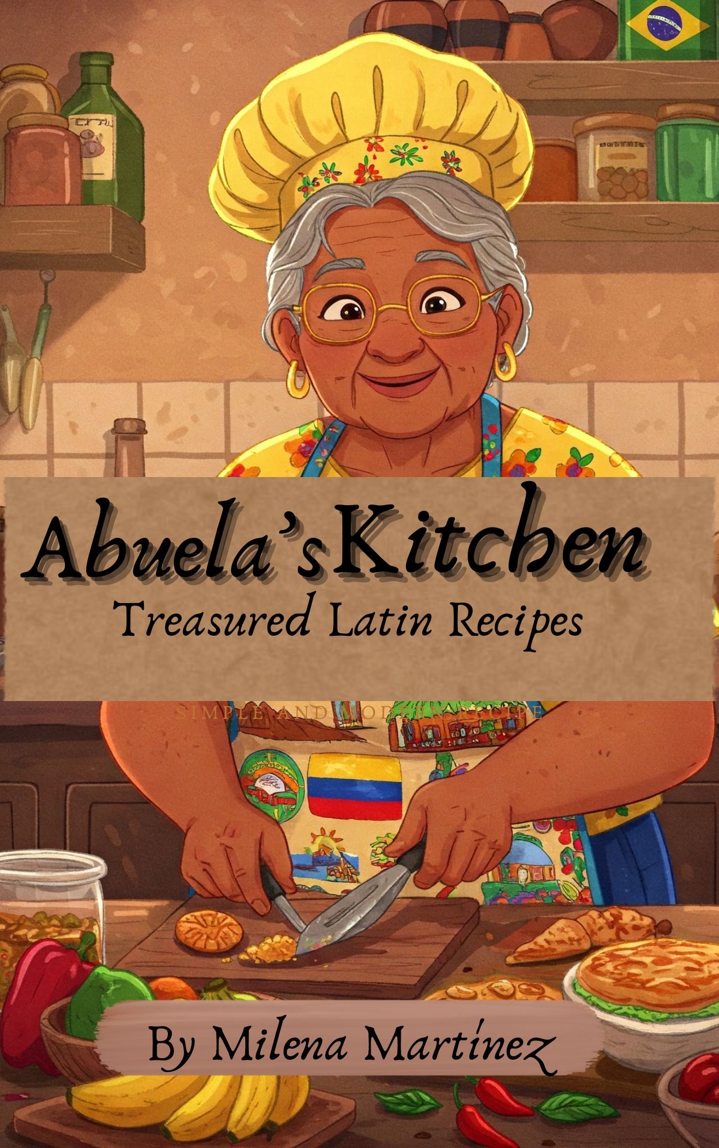 Abuela’s Kitchen: Treasured Recipes