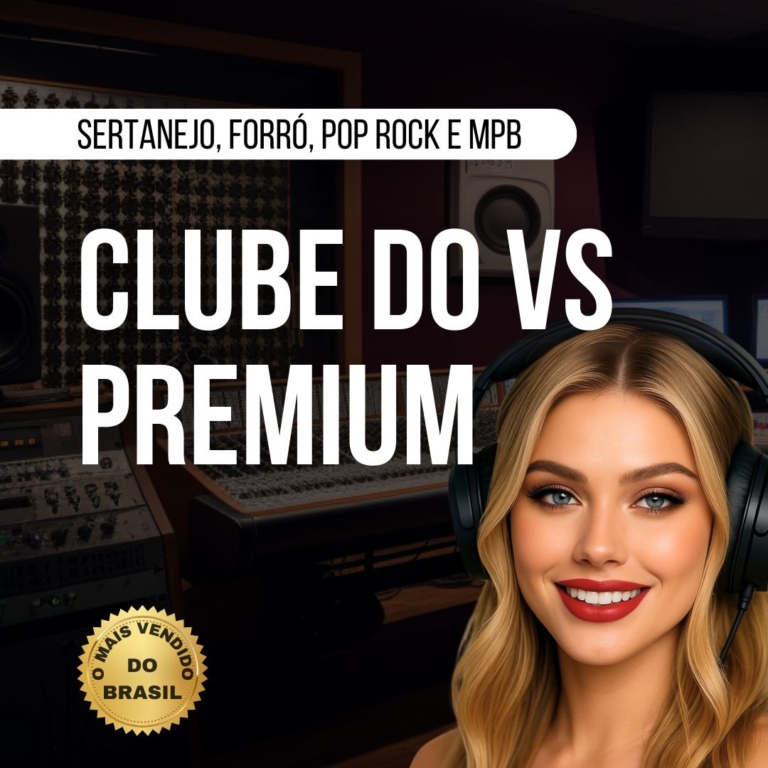 Clube do VS Premium 2025 - Sertanejo, Forró, Pop Rock Nacional e MPB