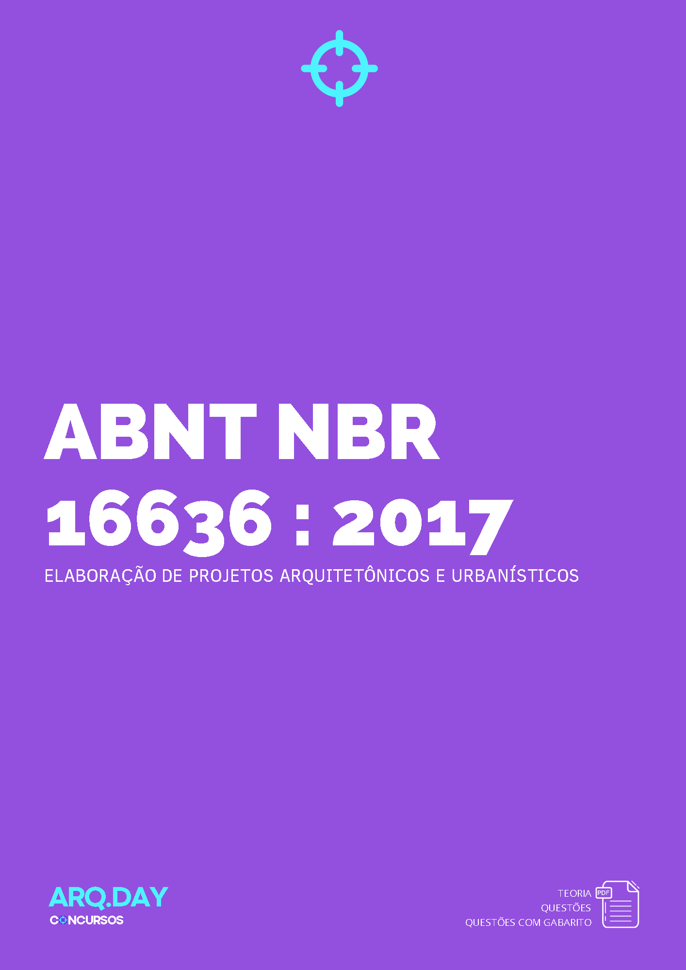 NBR 16636:2017 - ELABORAÇÃO DE PROJETOS ARQUITETÔNICOS E URBANÍSTIC...