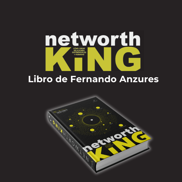 Libro Networth KING - Fernando Anzures - Exma Global | Hotmart