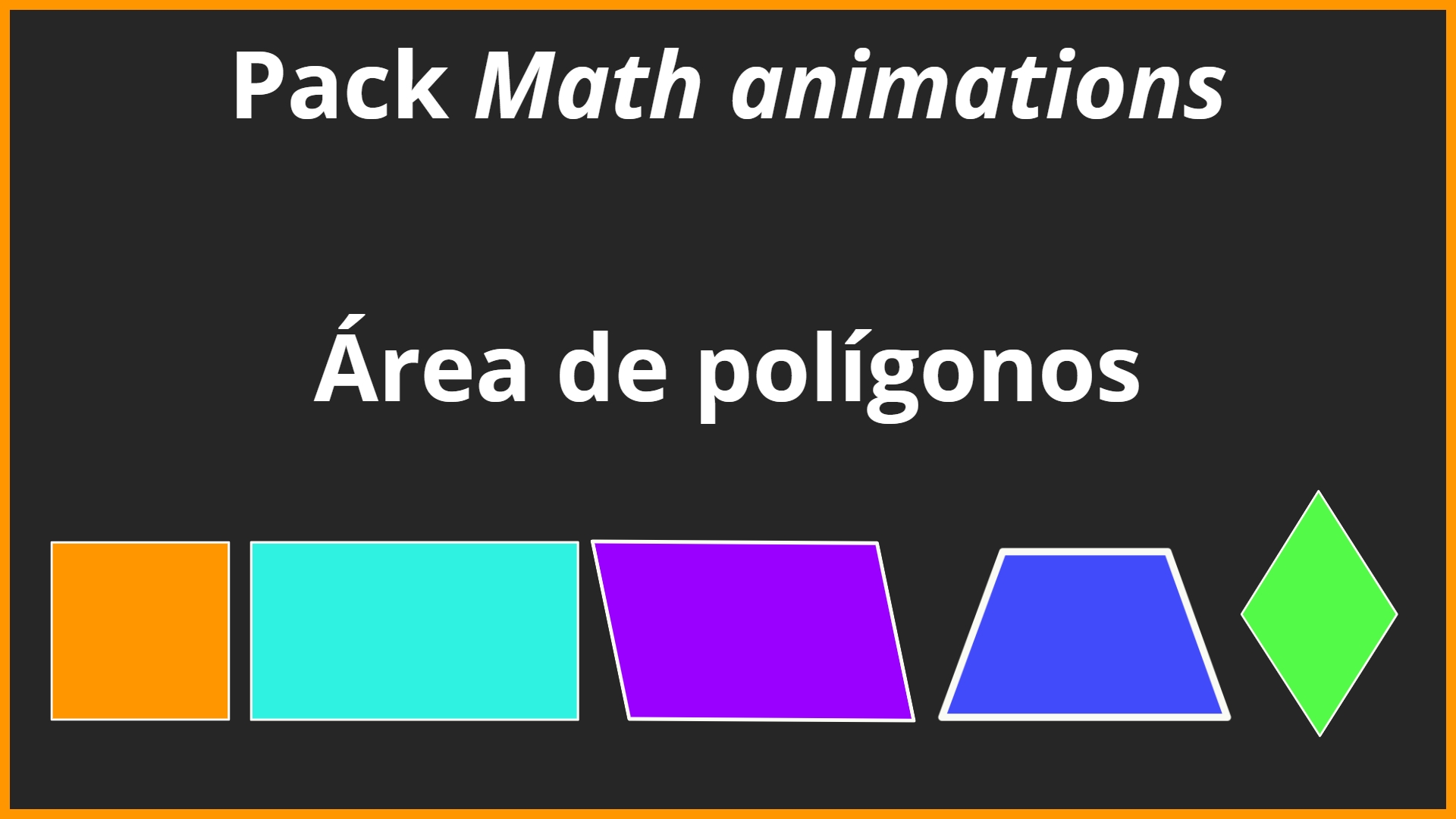 Pack Math Animations - Área de Polígonos - Gabriel Ferreira Palma