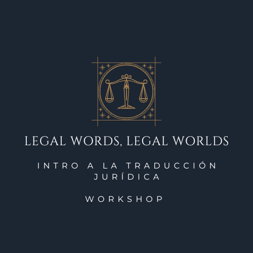 Legal Words, Legal Worlds: Intro Traducción Jurídica