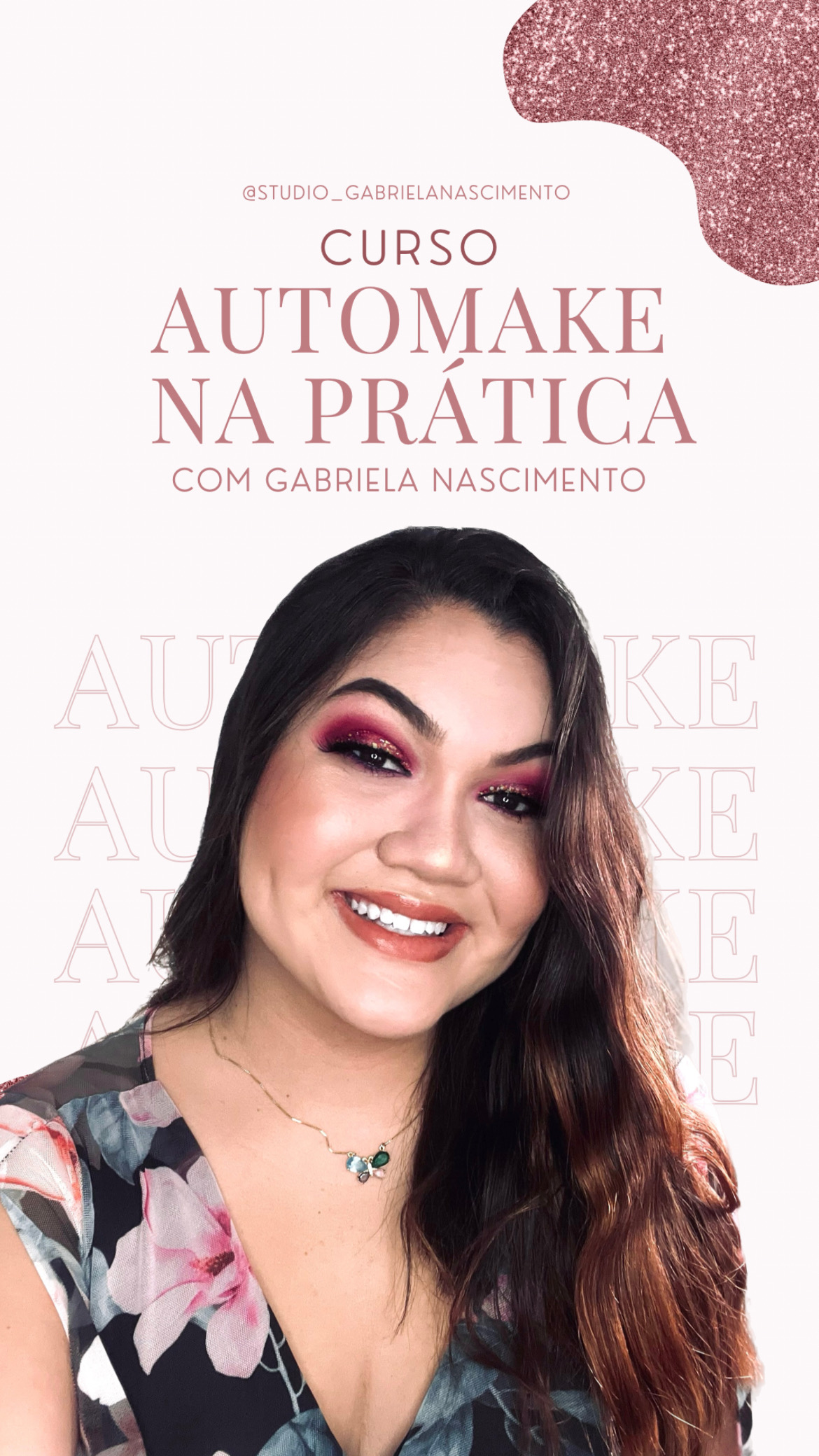 AutoMake na Prática com Gabriela Nascimento - Gabriela Nascimento C...