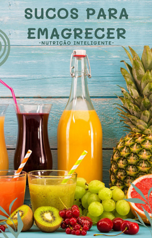Sucos para Emagrecer - Dheyson Luis Raimundi | Hotmart
