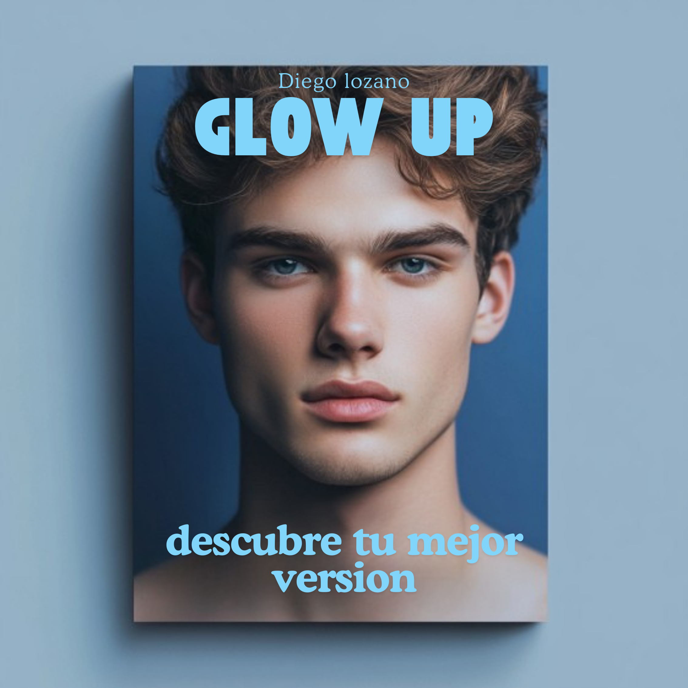 Glow UP Descubre tu mejor version - Diego Lozano Torres | Hotmart