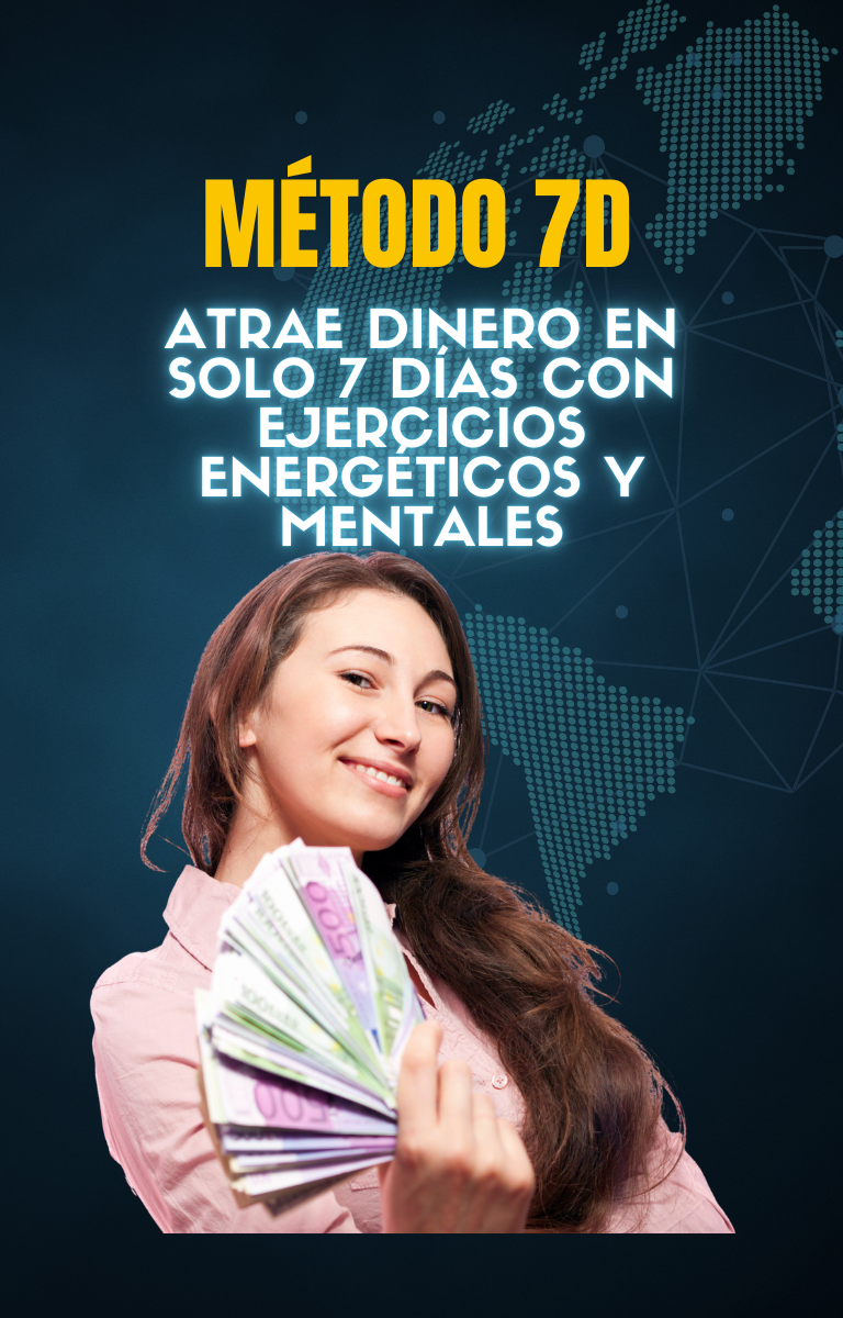 Metodo 7B: Atrae dinero en solo 7 días con ejercicios energéticos y...