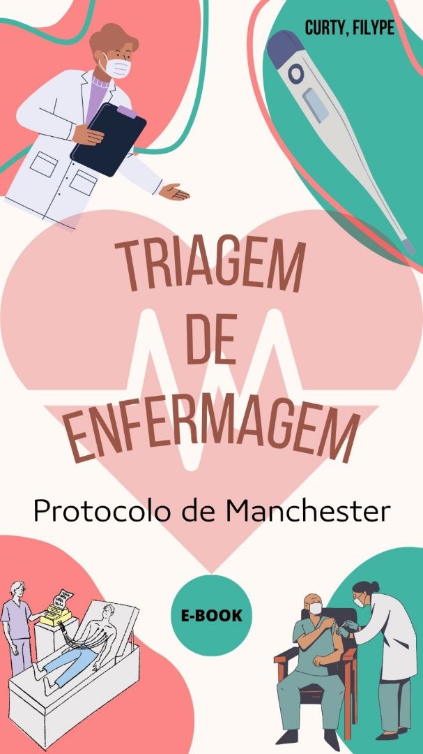 Triagem de Enfermagem: Protocolo de Manchester - E-books Enfermagem...