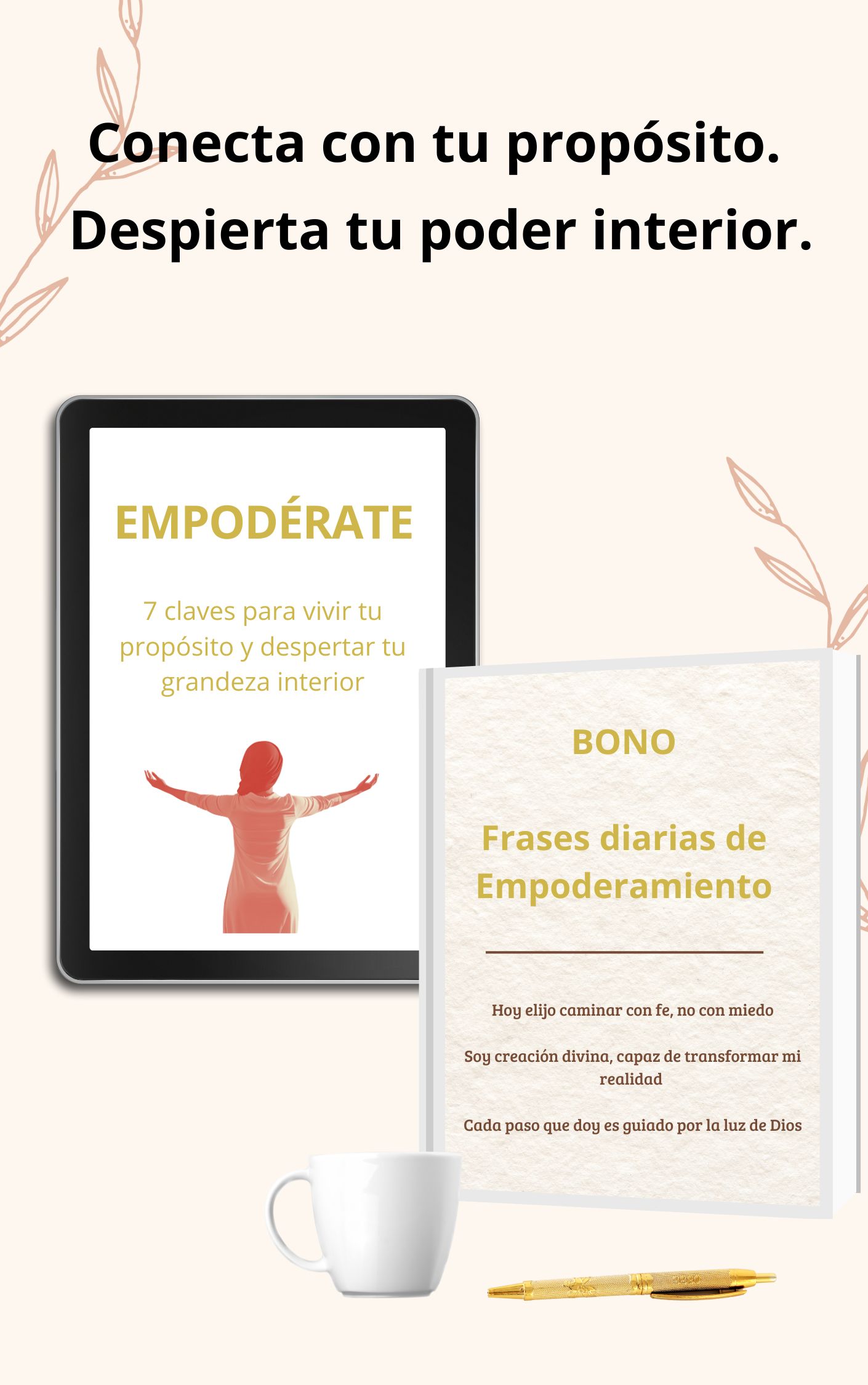 EMPODÉRATE: 7 claves para vivir tu propósito y despertar tu grandez...