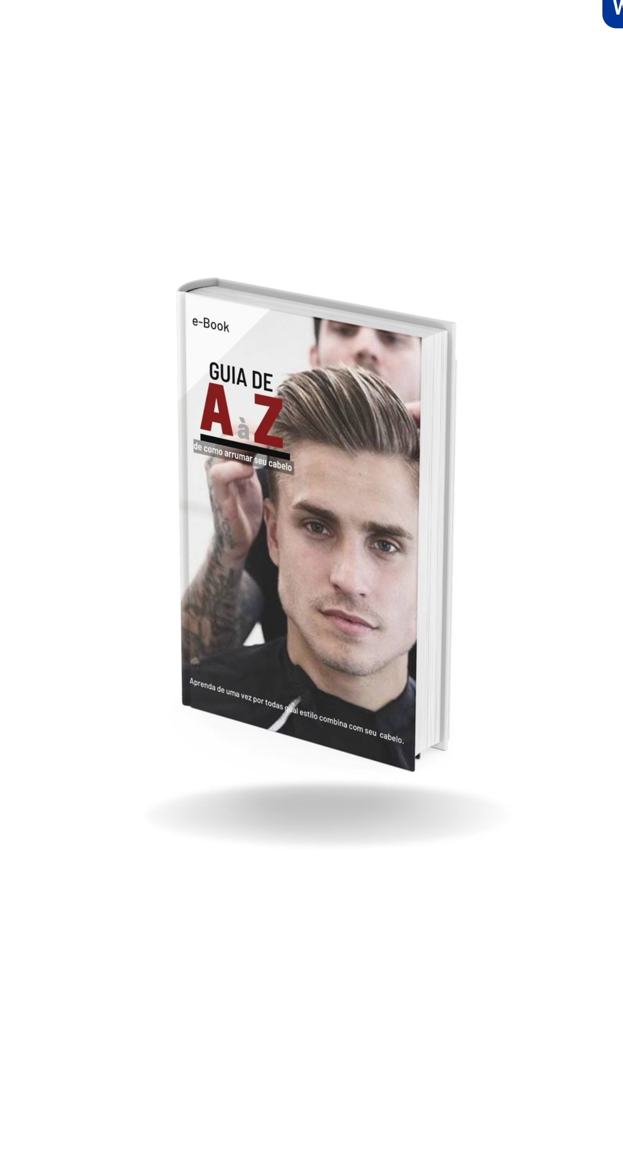 eBook Cuidados do homem- A à Z - Wellington Jesus | Hotmart