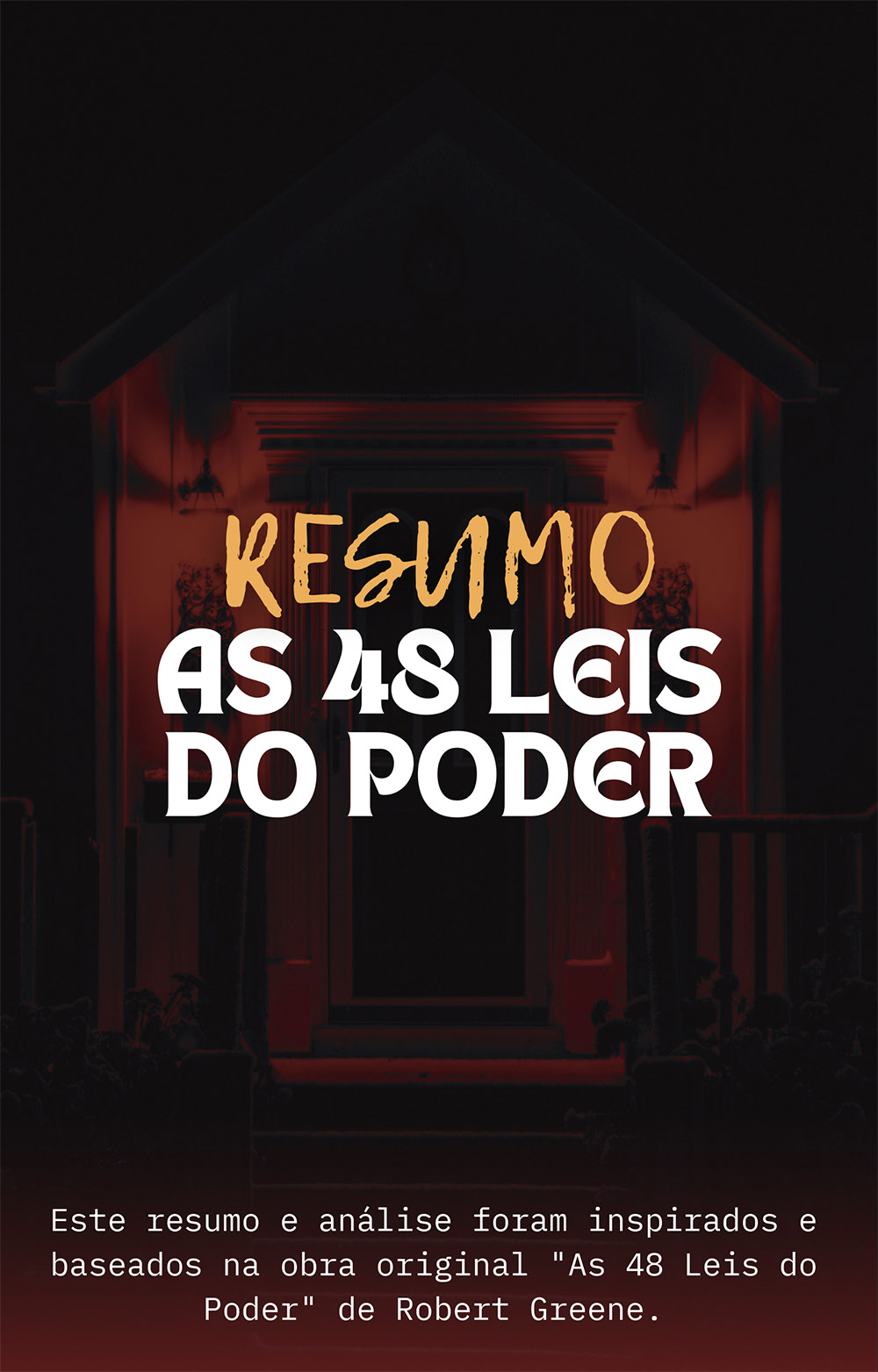Resumo Detalhado de 'As Leis do Poder'