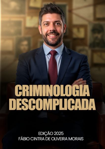 Criminologia DESCOMPLICADA - Fábio C Morais | Hotmart