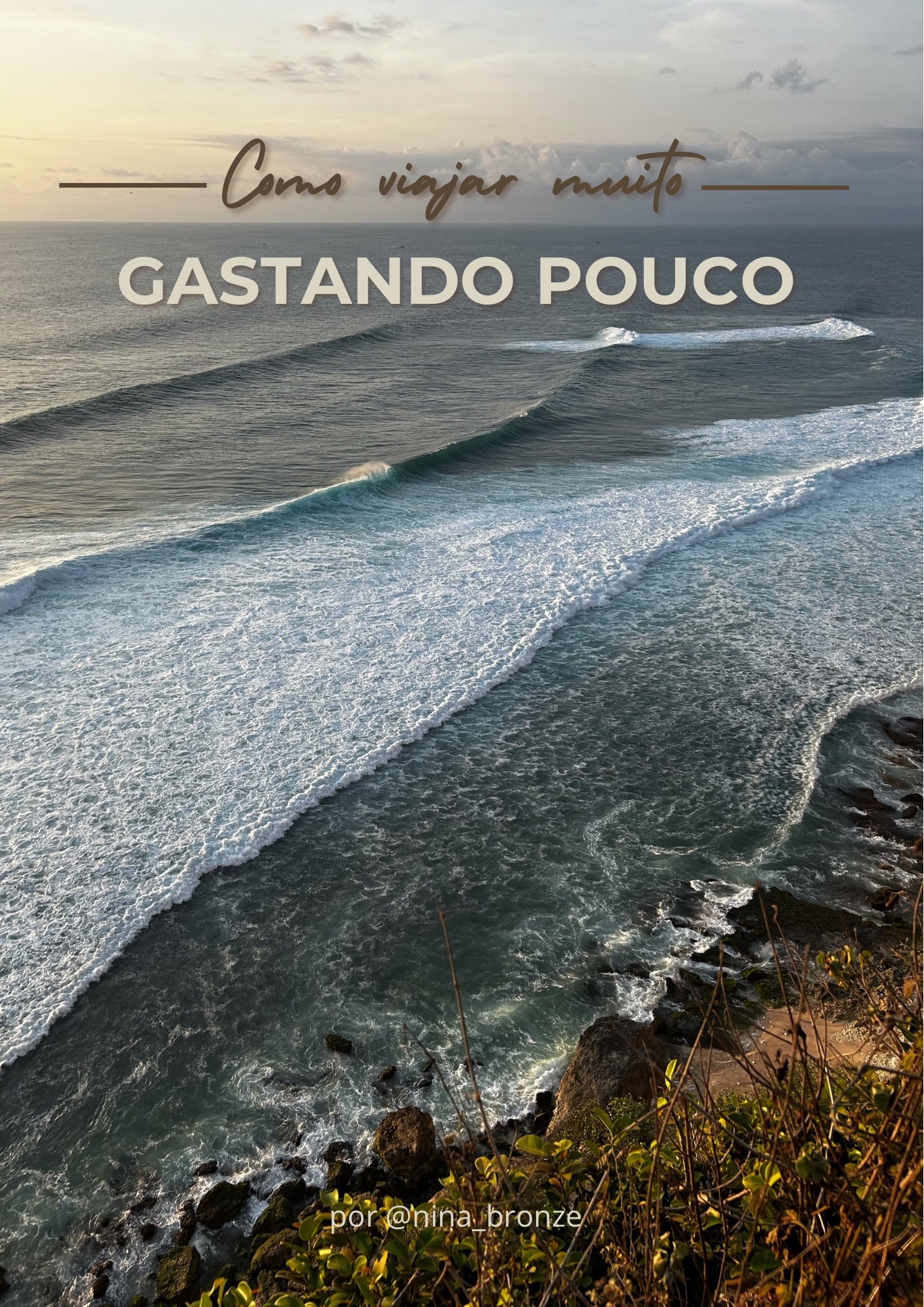 Como viajar muito, gastando pouco - Marina Bronze Grillo | Hotmart
