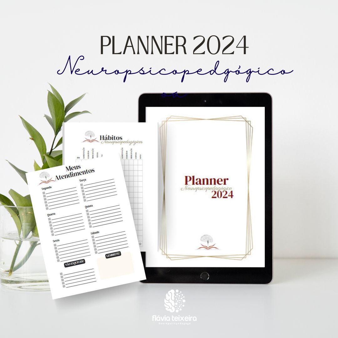 Planner Neuropsicopedagógico - Flávia Teixeira Pereira Moura | Hotmart