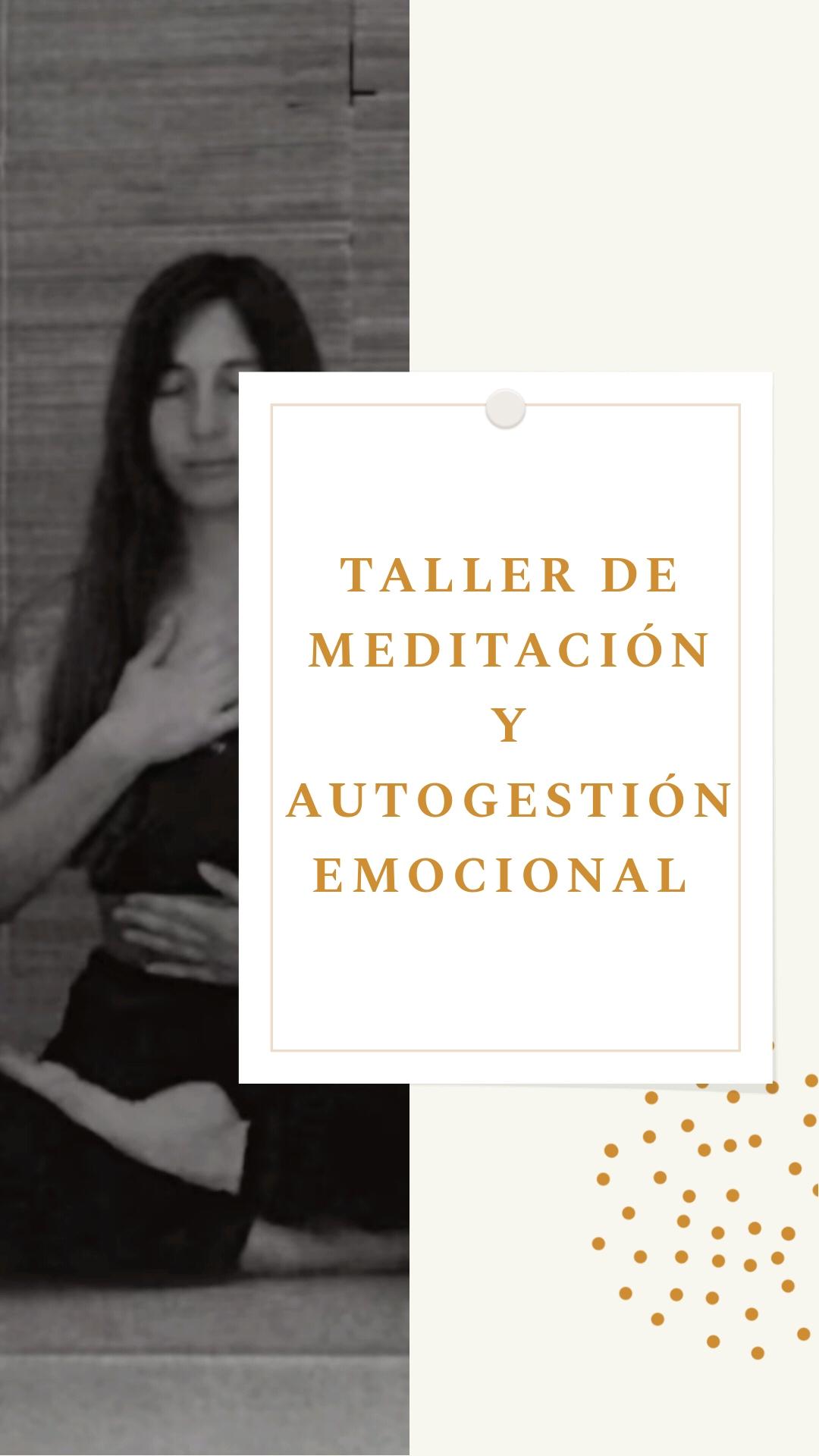 Taller de meditación y autogestión emocional - Natali del Lujan Nan...