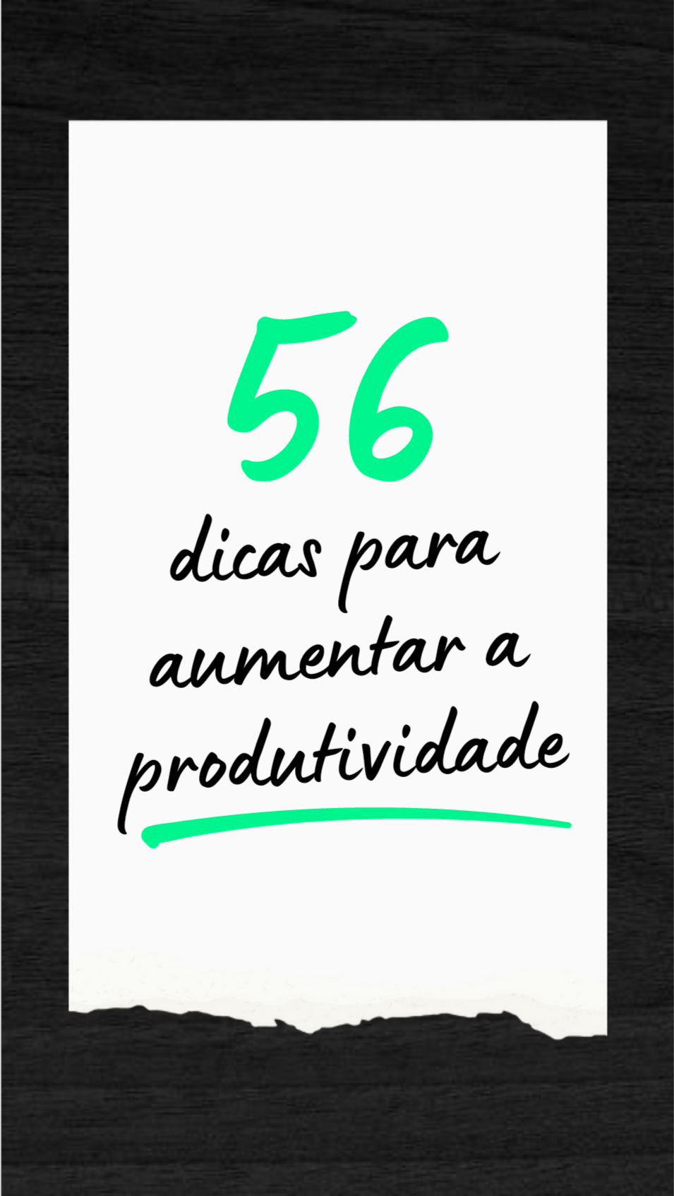 56 dicas para aumentar sua produtividade