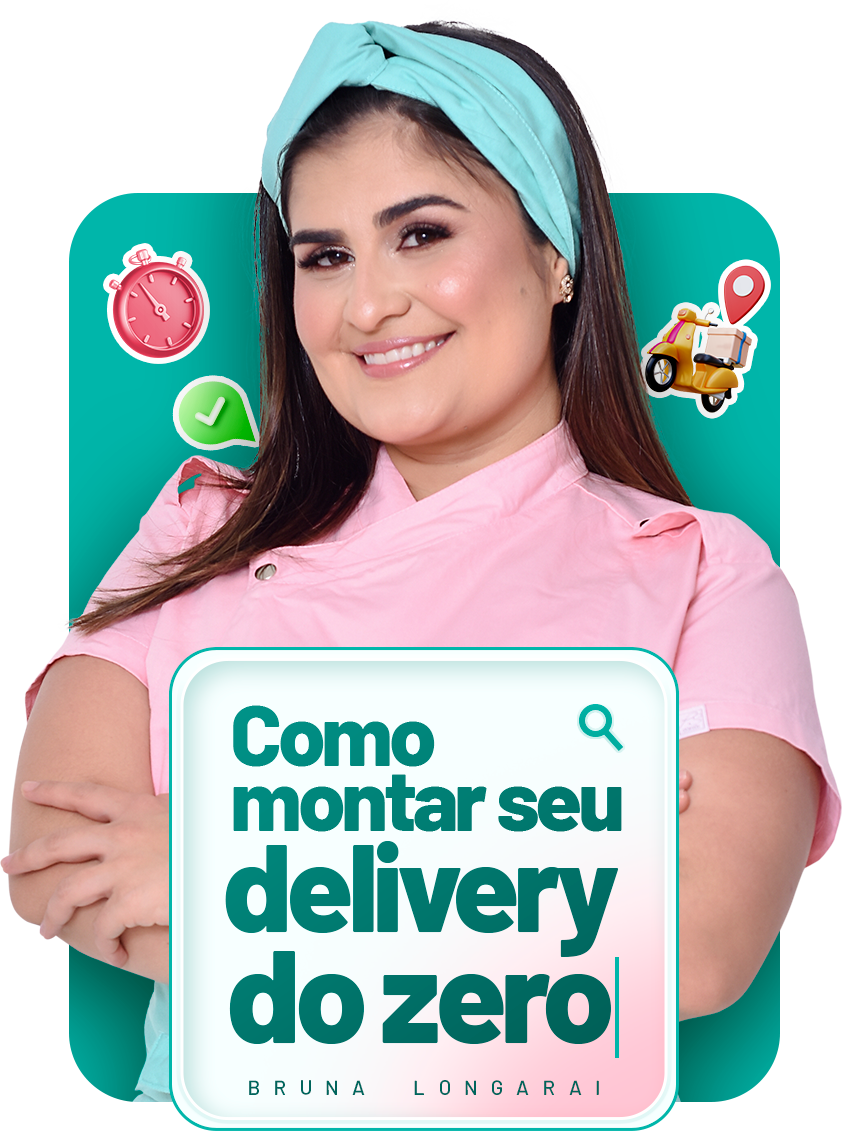 Como montar seu delivery do ZERO - Bruna Tossi Longarai | Hotmart