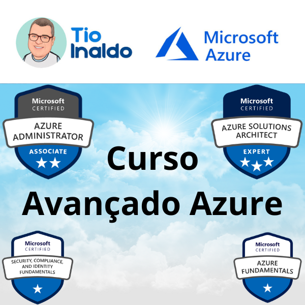 Curso Avançado Azure: Certificações Azure Administrator Associate e ...