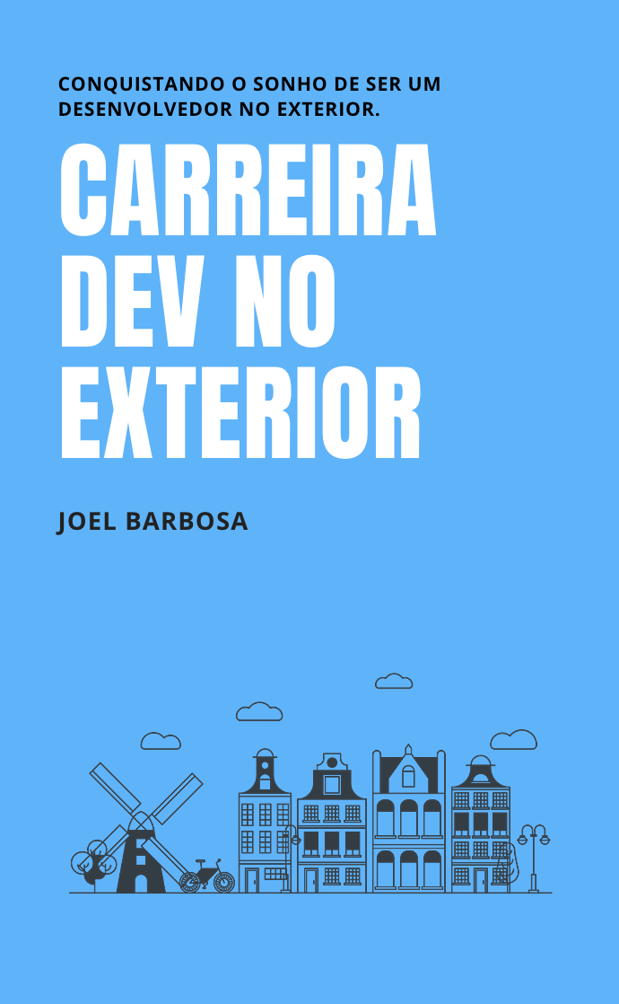 Carreira Dev no Exterior - Conquistando o Sonho de Ser um Desenvolvedor no Exterior.