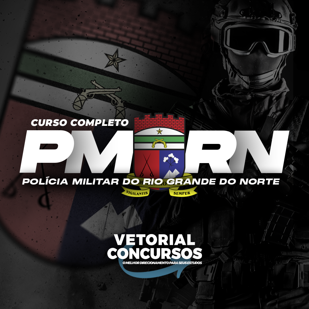 CURSO COMPLETO | POLÍCIA MILITAR DO RIO GRANDE DO NORTE - Vetorial ...