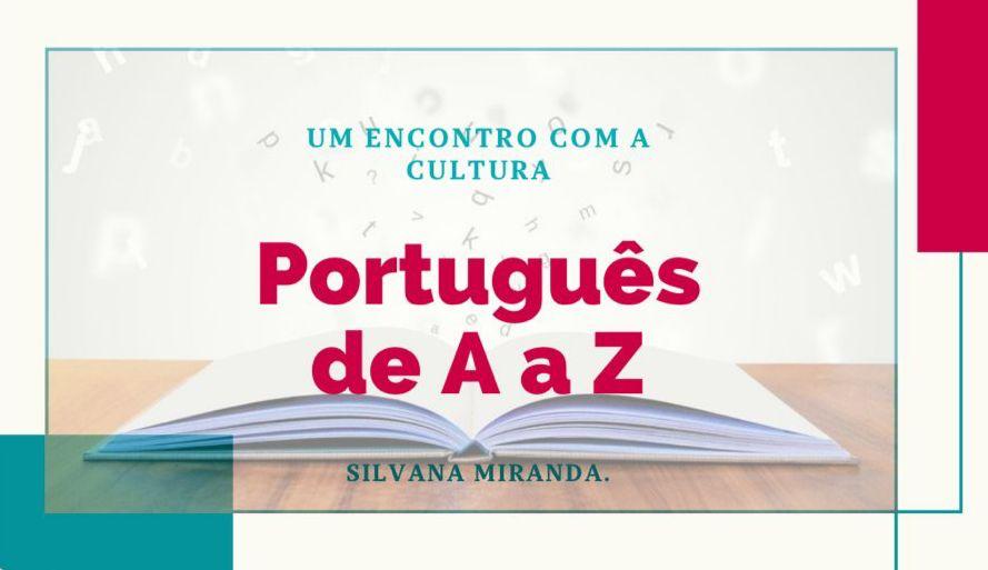 Português de A a Z - Silvana Miranda | Hotmart
