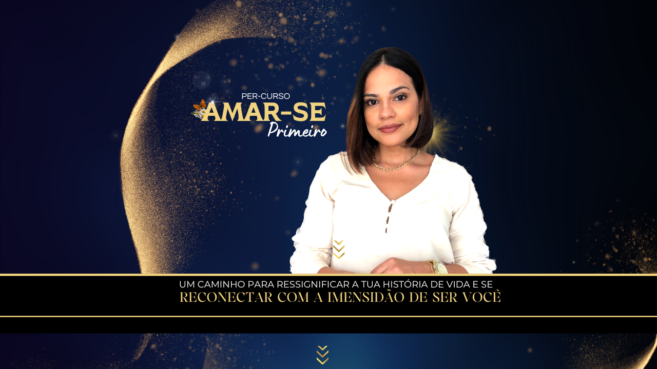 Percurso Amar-se Primeiro - Kelly Cruz | Hotmart