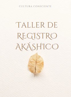 TALLER DE REGISTRO AKÁSHICO Y CÓDIGOS SAGRADOS - TALLERES AKASHA Y ...