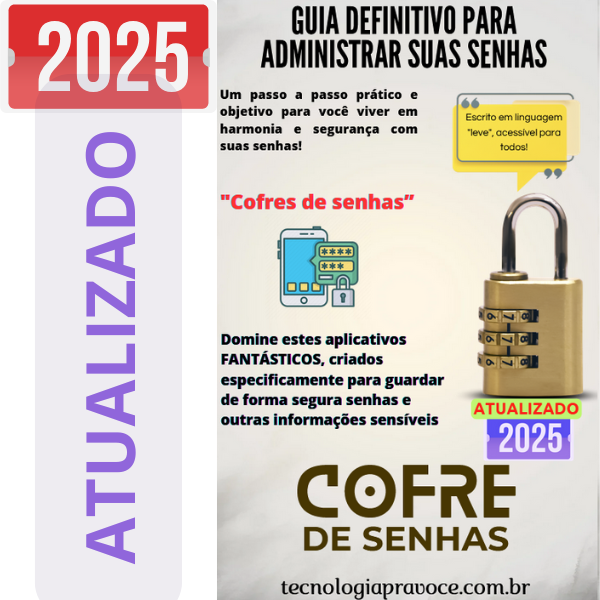 COFRE DE SENHAS - Guia definitivo para administrar suas senhas 2025...