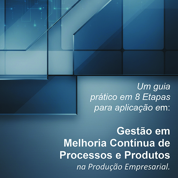 Um guia prático em 8 Etapas para aplicação em: Gestão em Melhoria C...