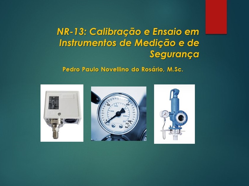 NR-13: calibração e ensaios em instrumentos de medição e de seguran...
