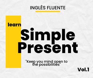 INGLÊS FLUENTE - PRESENT SIMPLE Vol.1 - Jefferson Pereira da Silva ...