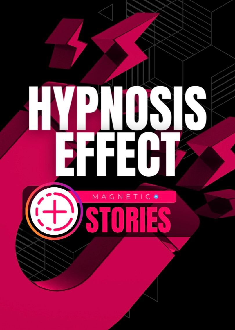 Hypnosis Effect: Magnetic Stories - Incessável | Hotmart