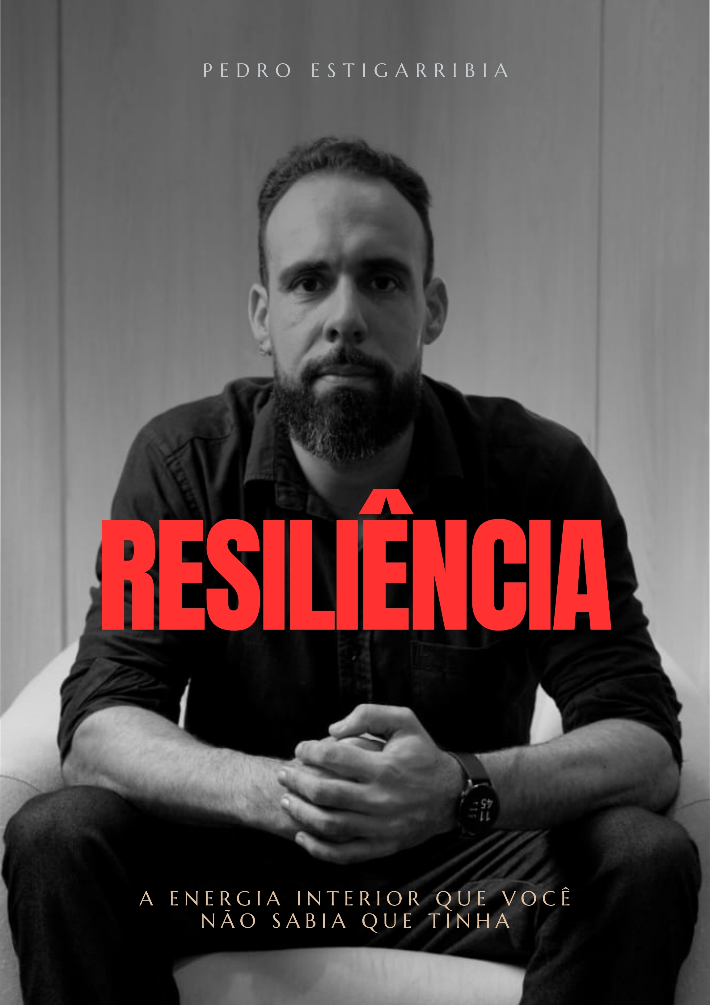 Resiliência - A Energia Interior Que Você Não Sabia Que Tinha