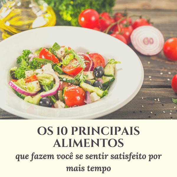 Os 10 principais alimentos que fazem você se sentir satisfeito por ...