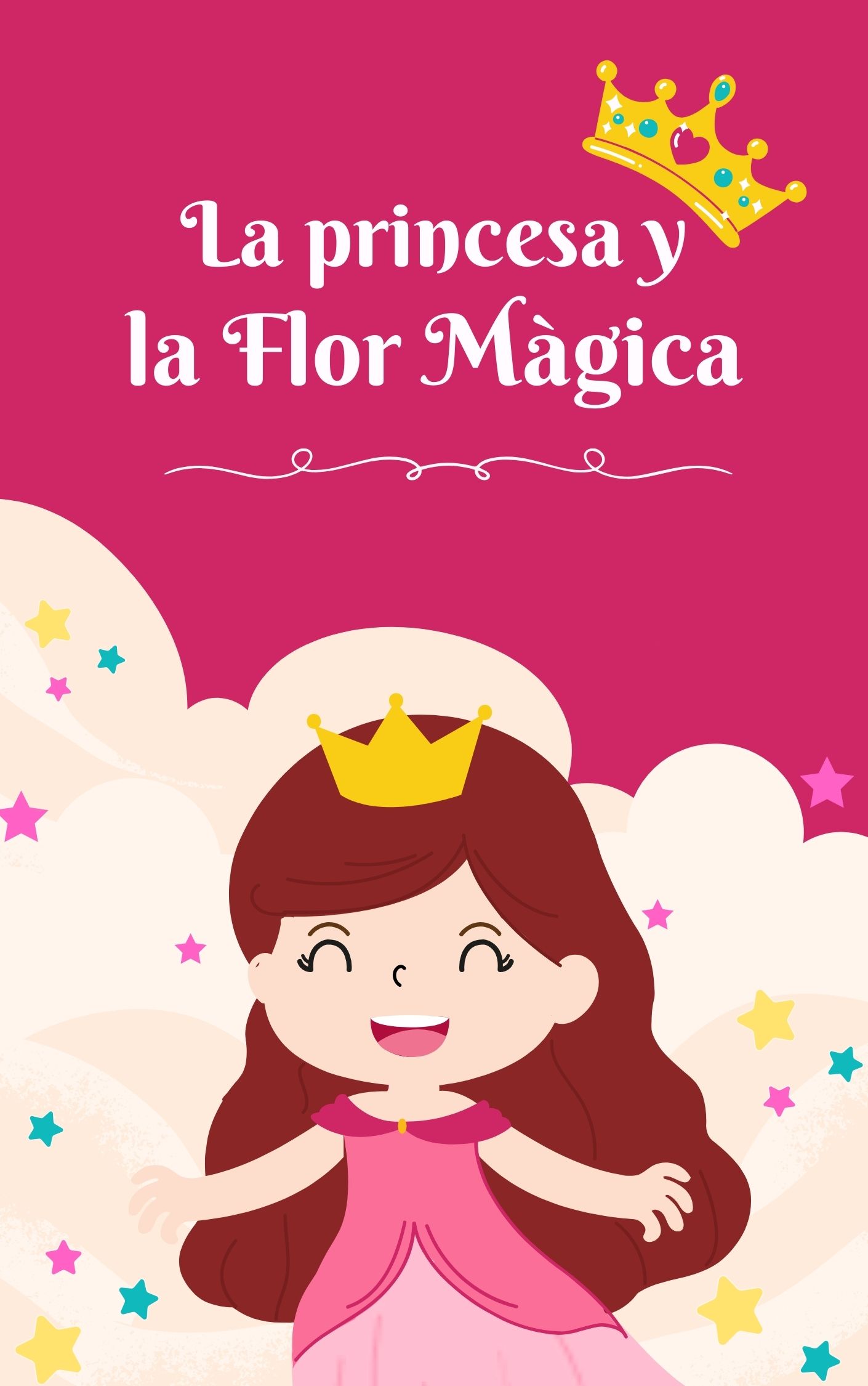 Cuento infantil ,La Princesa y la Flor Màgica - isabel cristina ca...