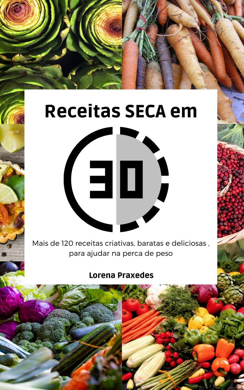 RECEITAS SECA EM 30