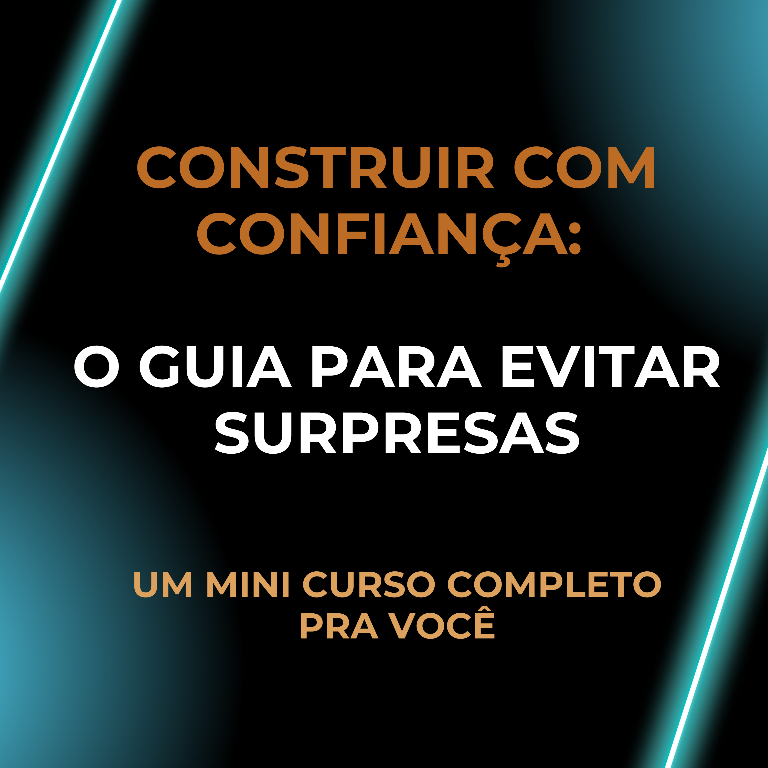 CONSTRUIR COM CONFIANÇA: O GUIA PARA EVITAR SURPRESAS - Lucas Andra...