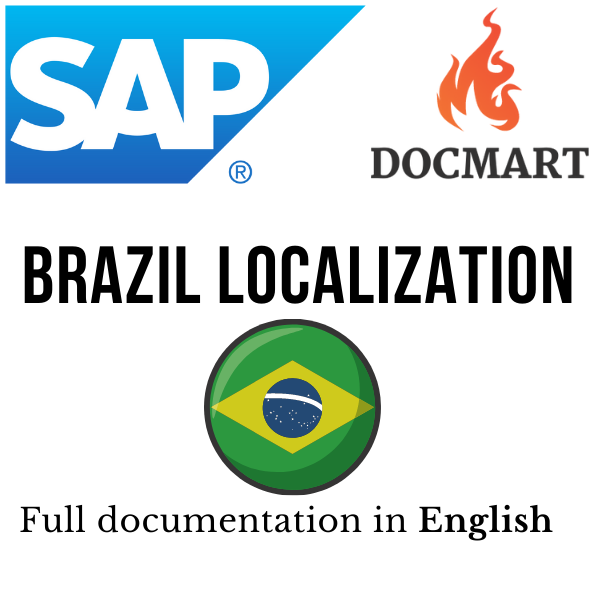 SAP Brazil Localization Tax Full documentation (MM/SD/FI/ABAP)