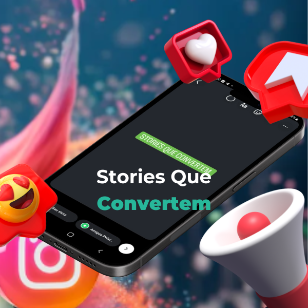 Stories que Convertem