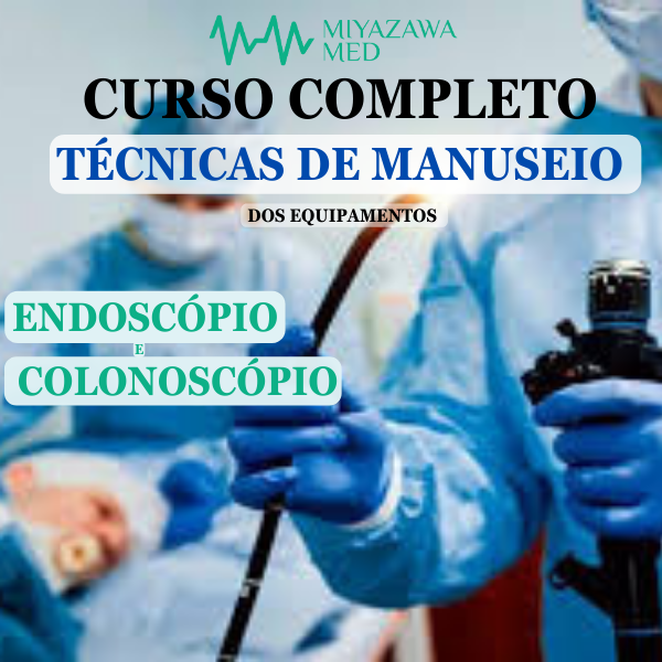Técnicas de manuseio dos equipamentos de endoscopia e colonoscopia ...