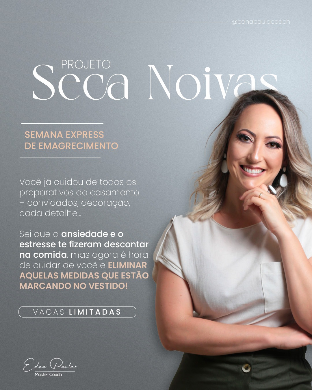 Projeto Seca Noivas - Edna Paula Anatter | Hotmart