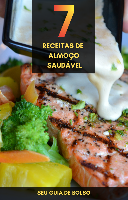 7 Receitas saudáveis para seu almoço - Guia de Bolso - WAGNER ALEXA...