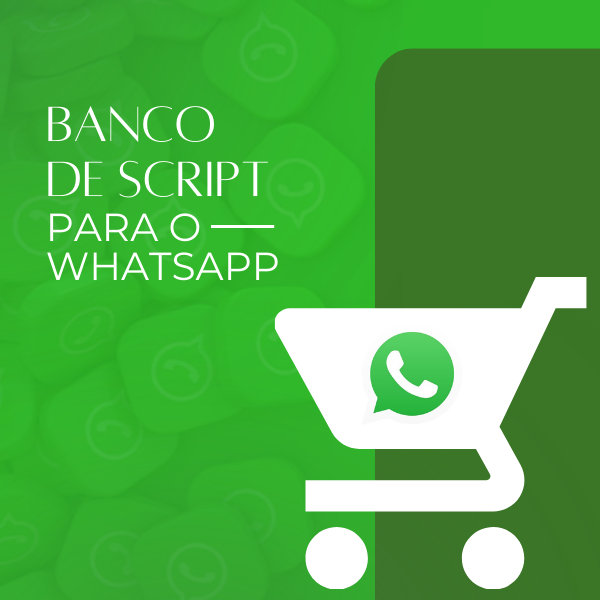 Banco de Scripts para Whatsapp - Brenda Campos | Hotmart